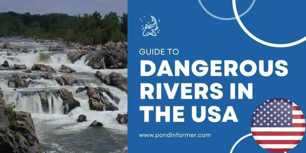 11 Most Dangerous Rivers in the US 2023 [Updated] - Pond Informer